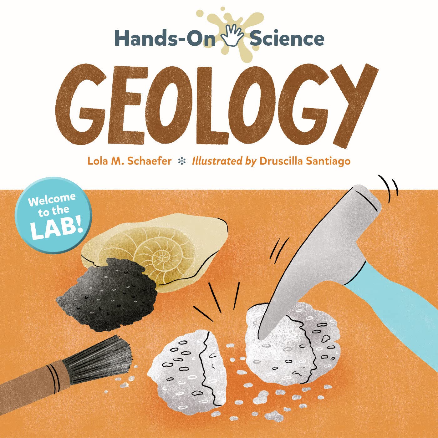 Book Review: ‘Hands-On Science: Geology’ By Lola M. Schaefer, Illus. By ...